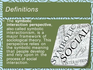 Symbolic Interactionism | PPT