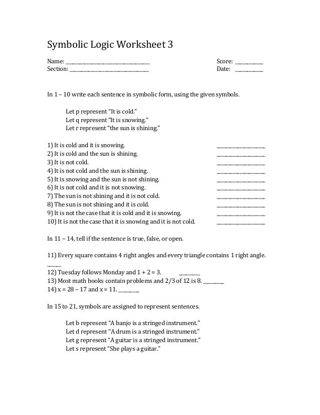 Symbolic Logic Worksheet 3 Symbolic Logic Worksheet 3