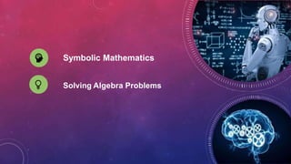 Symbolic Mathematics | PPTX