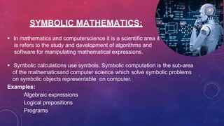 Symbolic Mathematics | PPTX