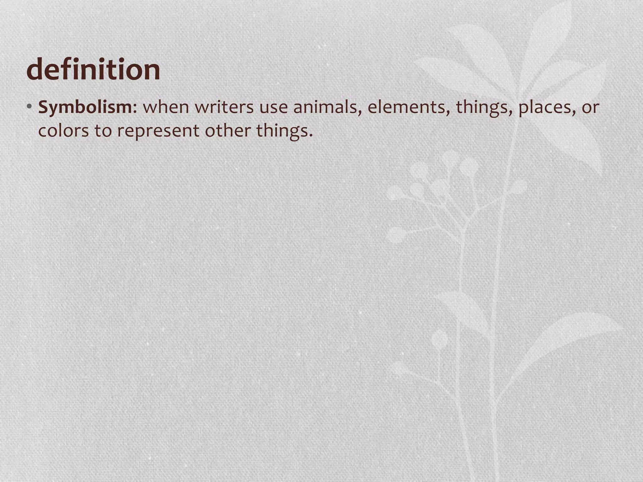 Symbolism -examples of symbols and symbols used in literature | PPTX