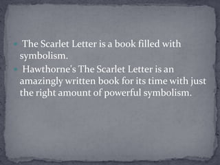 Symbolism in "Scarlet Letter" | PPTX