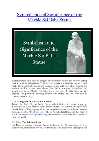 Symbolism and Significance of the Marble Sai Baba Statue.pdf