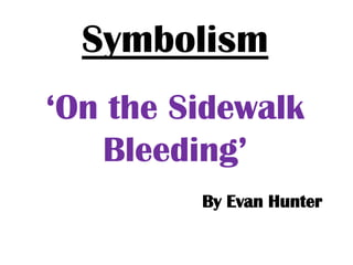 Symbolism in otsb | PPTX