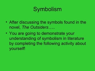 Symbolism in the_outsiders_for_bookmark_activity_final | PPT