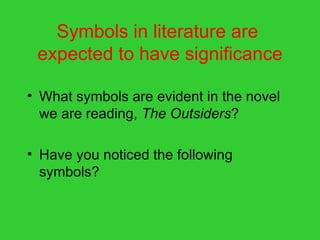 Symbolism in the_outsiders_for_bookmark_activity_final | PPT