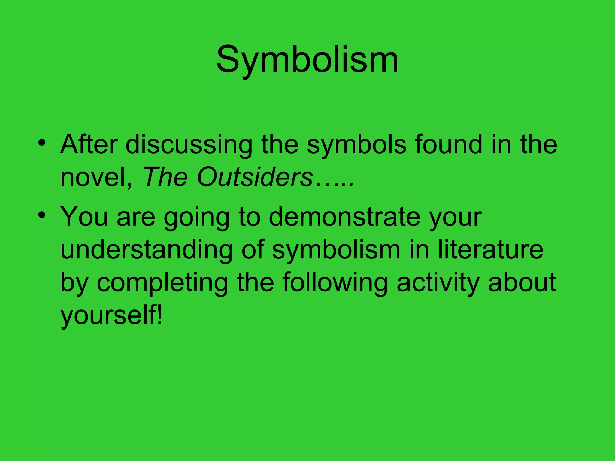 Symbolism in the outsiders for bookmark activity final | PPT