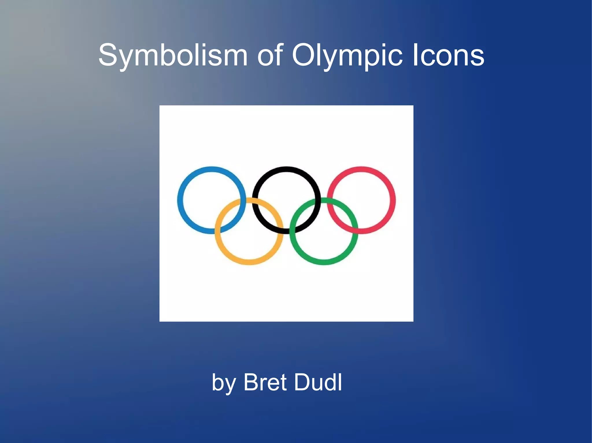 Symbolism of olympic icons | PPT