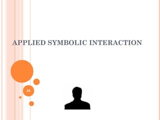 Sociology Symbolic Interaction