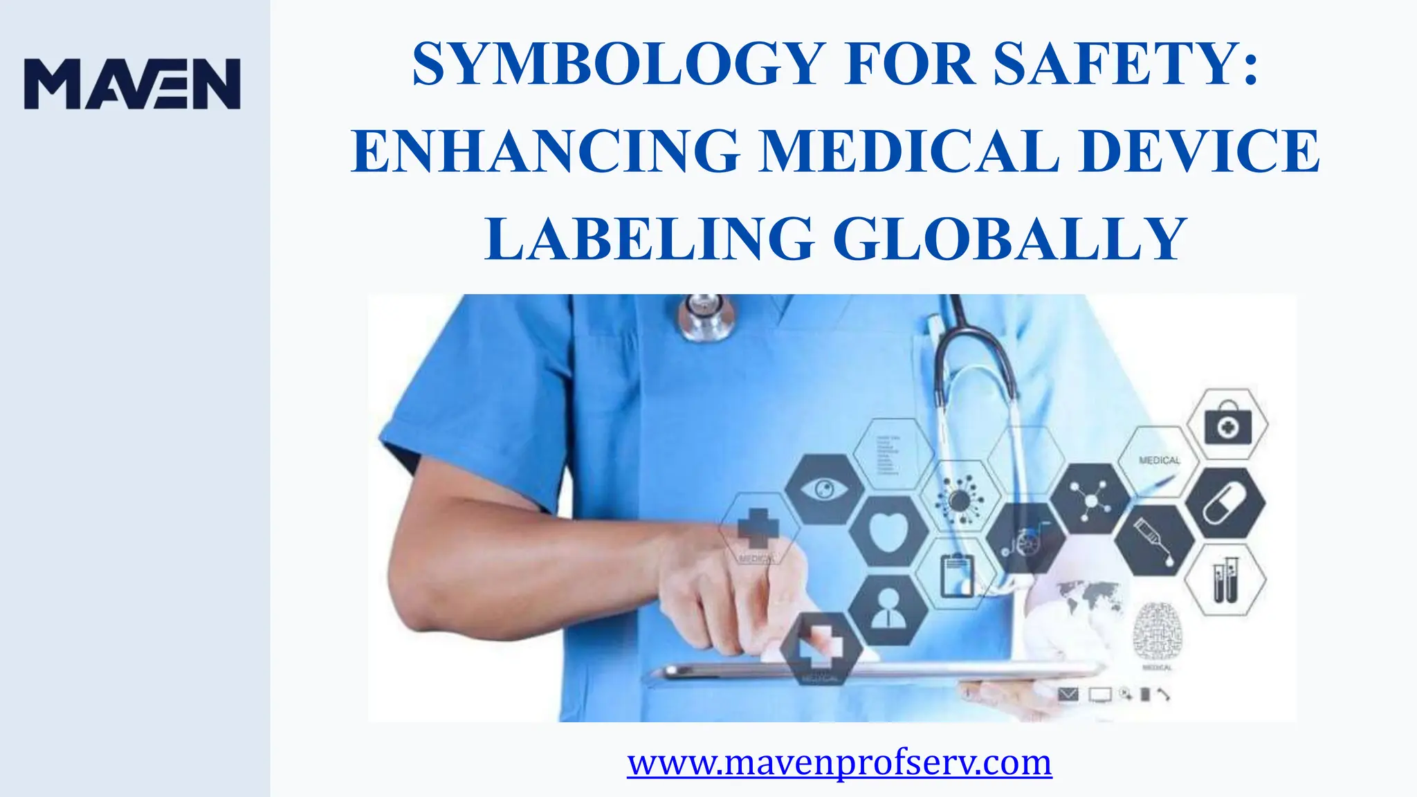 Symbology for Safety: Enhancing Medical Device Labeling Globally | PPTX