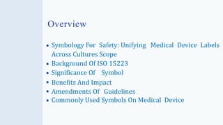 Symbology for Safety: Enhancing Medical Device Labeling Globally | PPTX