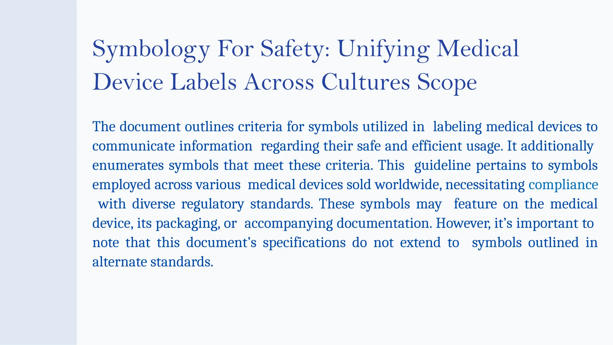 Symbology For Safety Medical Device Labels Across Cultures.pptx