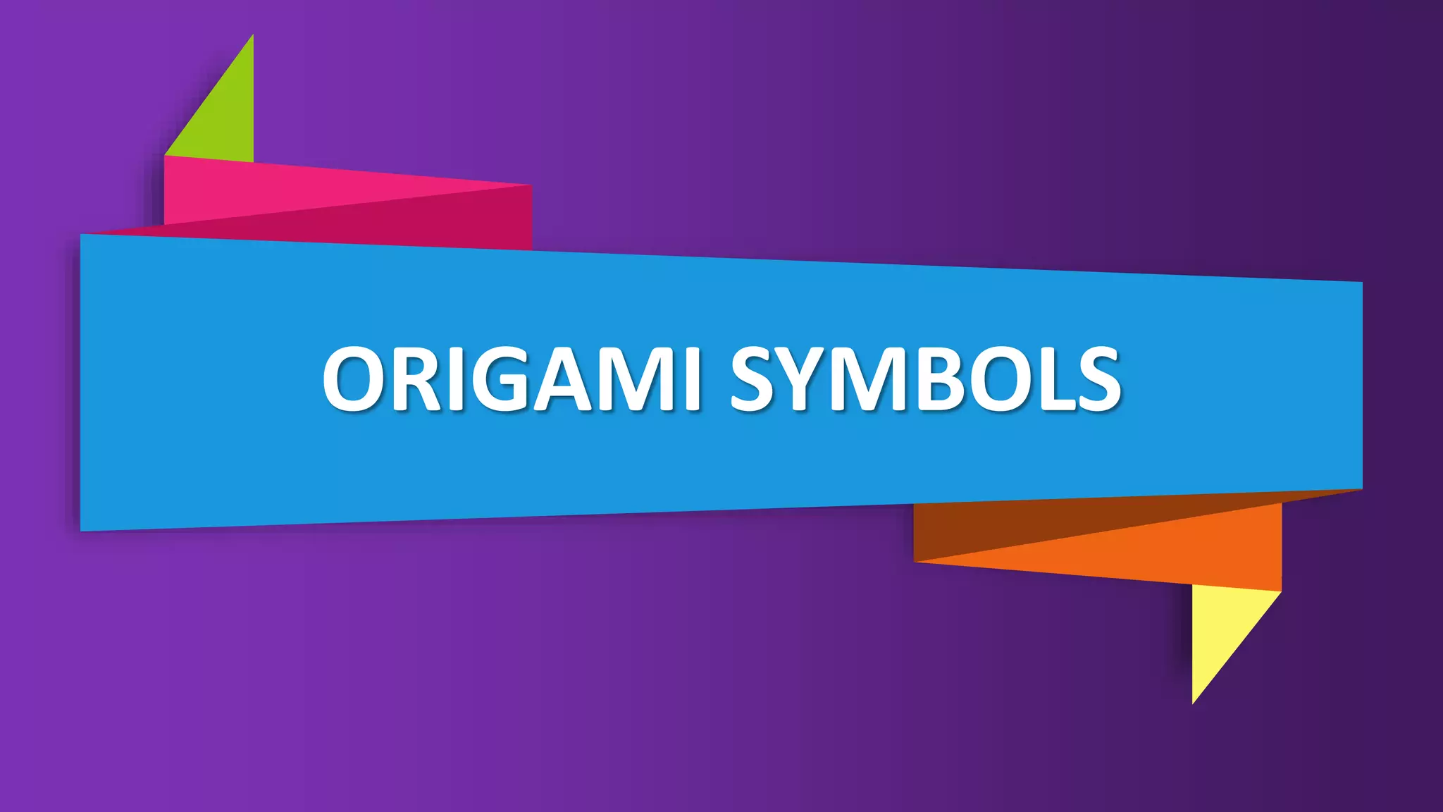 Symbols-and-Diagrams-in-Origami.pptx