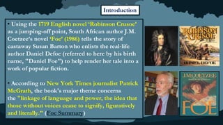 Symbols, Allegory and Motifs & Post-Colonialism in 'Foe' by J. M ...