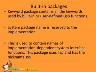 LISP:Symbols and packages in lisp | PPTX | Programming Languages ...