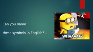 Symbols in English. Pronunciation and vocabulary | PPT