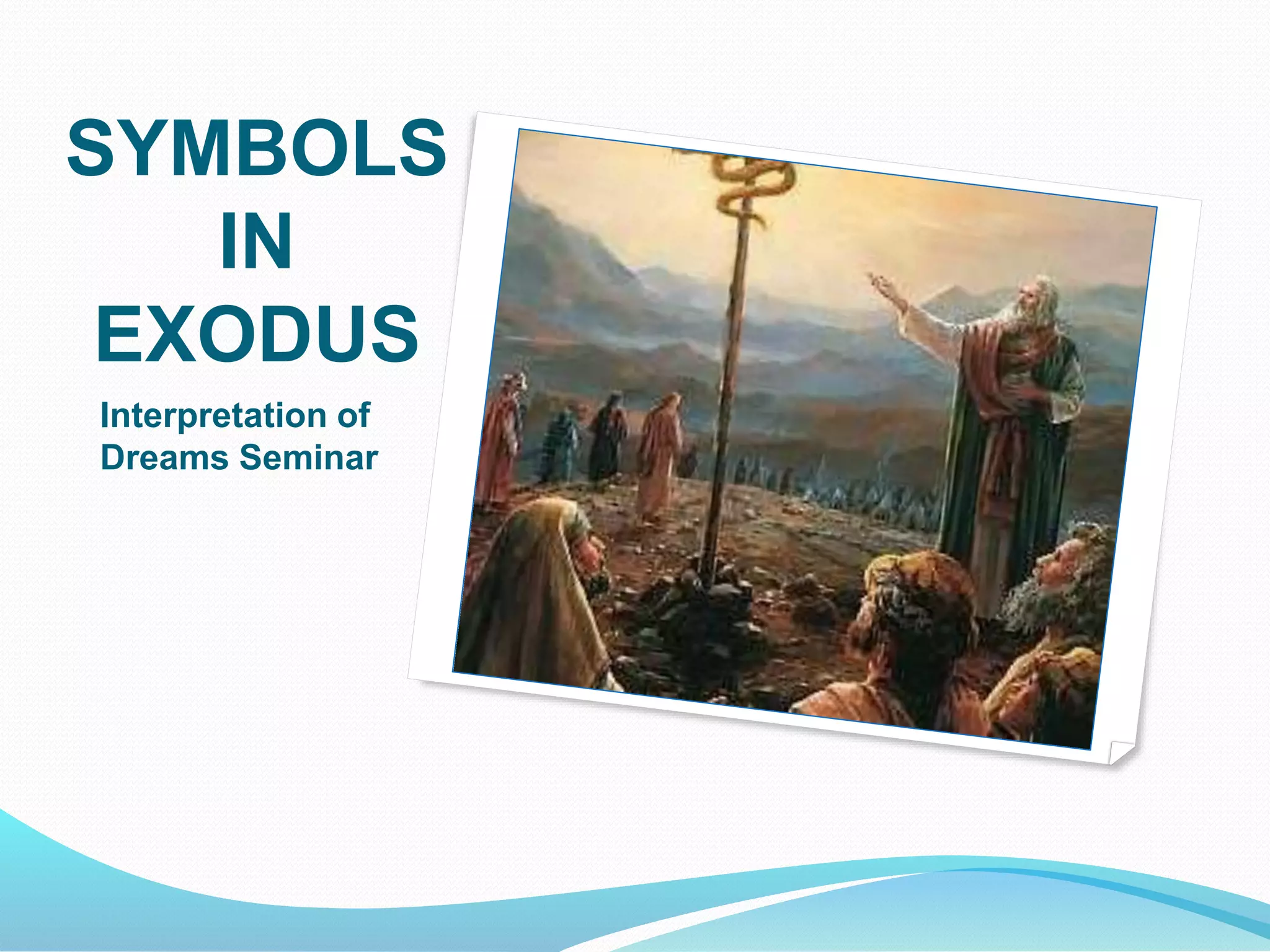 Symbols in exodus | PPTX