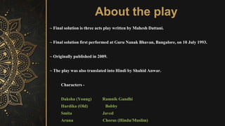 Symbols in Play 'Final Solution' by Mahesh Dattani..pptx