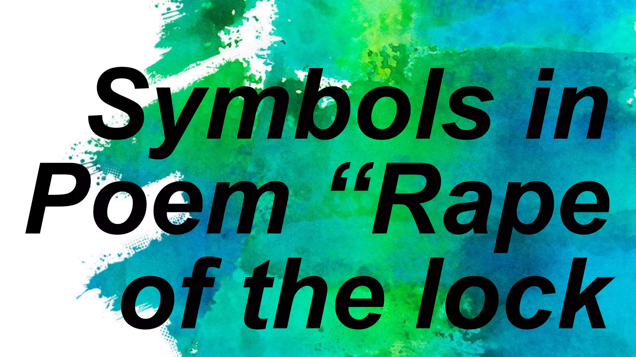 Symbols in poem 'Rape of The Lock' | PPTX