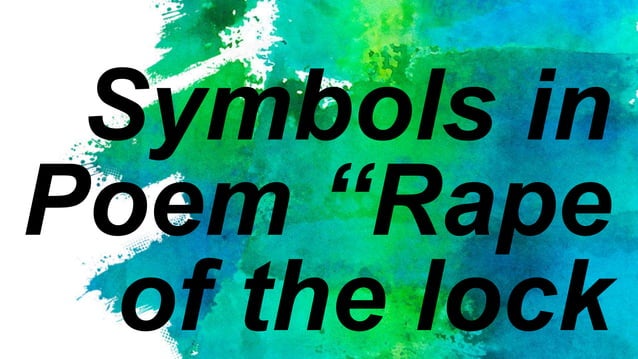 Symbols in poem 'Rape of The Lock' | PPTX | Poetry | Books and Literature