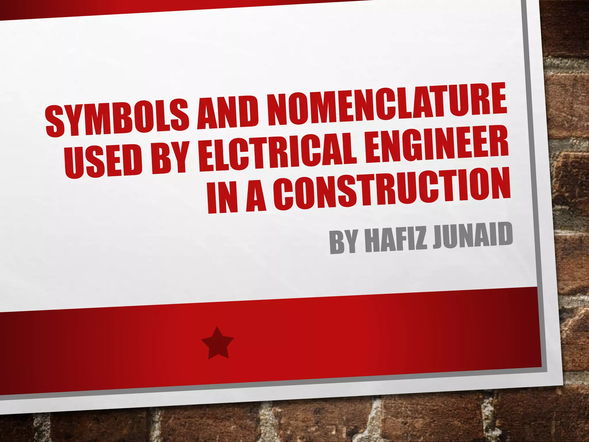 Symbols & Nomenclature Used By Electrical Engineer In A Construction | PPTX