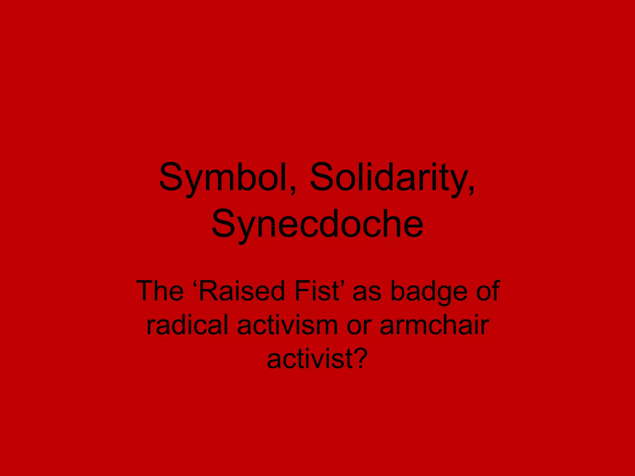 Symbol, Solidarity, Synecdoche | PPTX