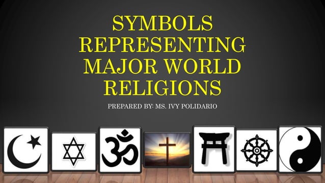 MAJOR WORLD RELIGIONS' SYMBOLS | PPTX | Hinduism | Religion & Spirituality