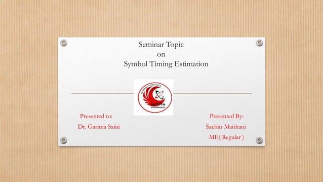 Symbol timing estimation by sachin maithani | PPT