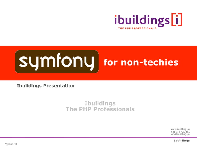 Symfony For Non Techies Ppt