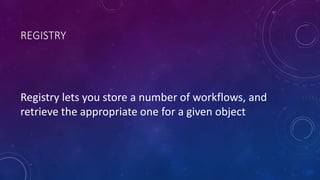 Symfony Workflow Component - Introductory Lightning Talk | PPTX