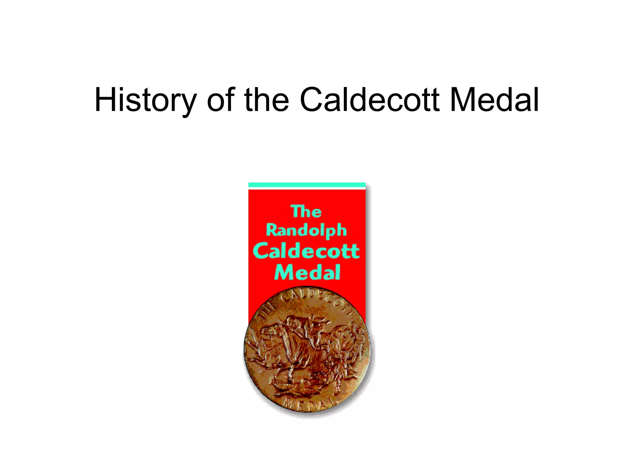 History of the Caldecott Medal | PPT