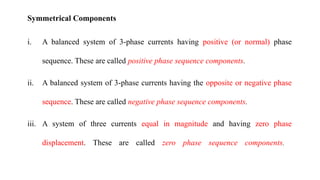 Symmetrical Components in fault analysis.pptx