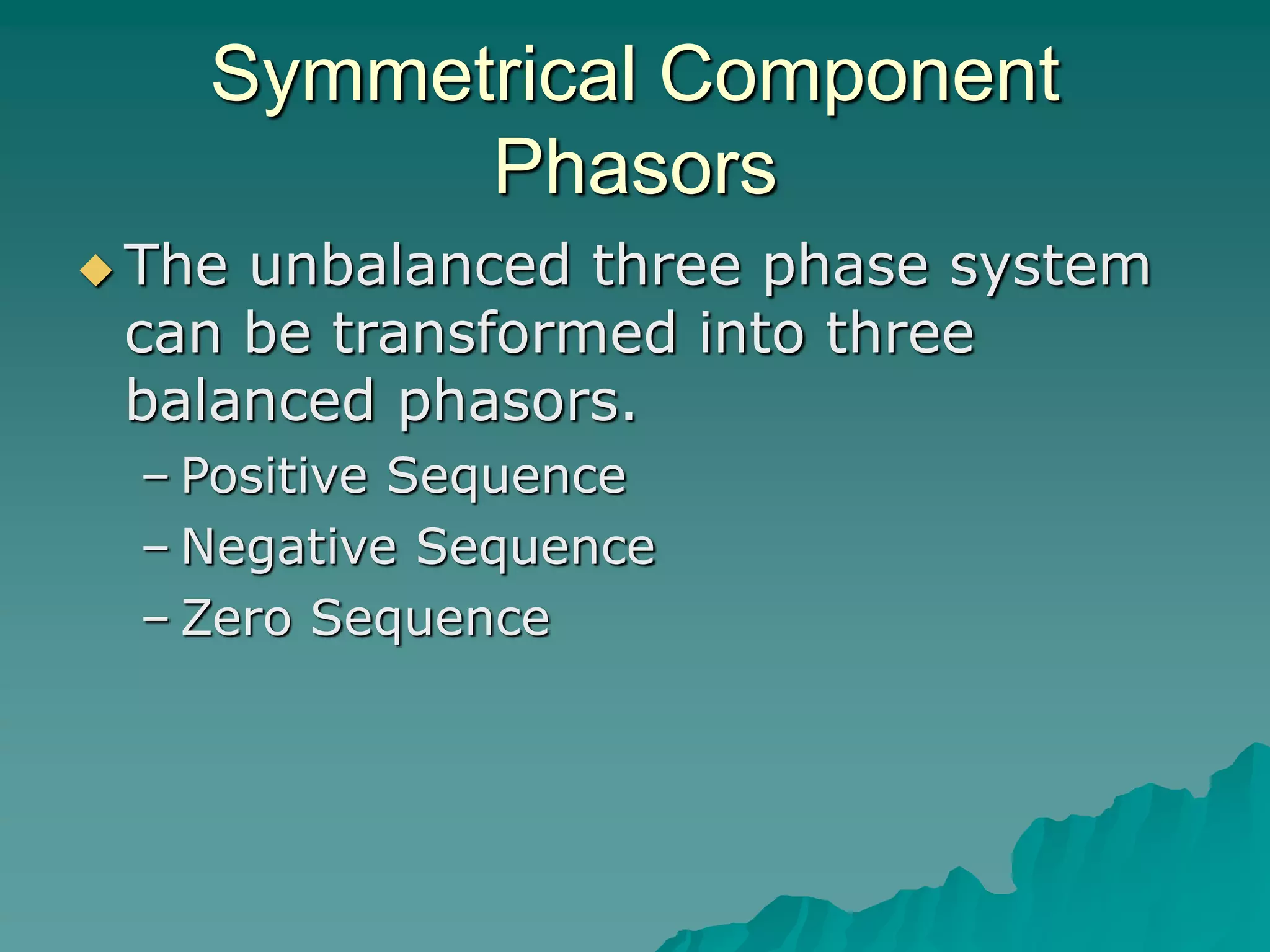 Symmetrical Components I 2004.ppt