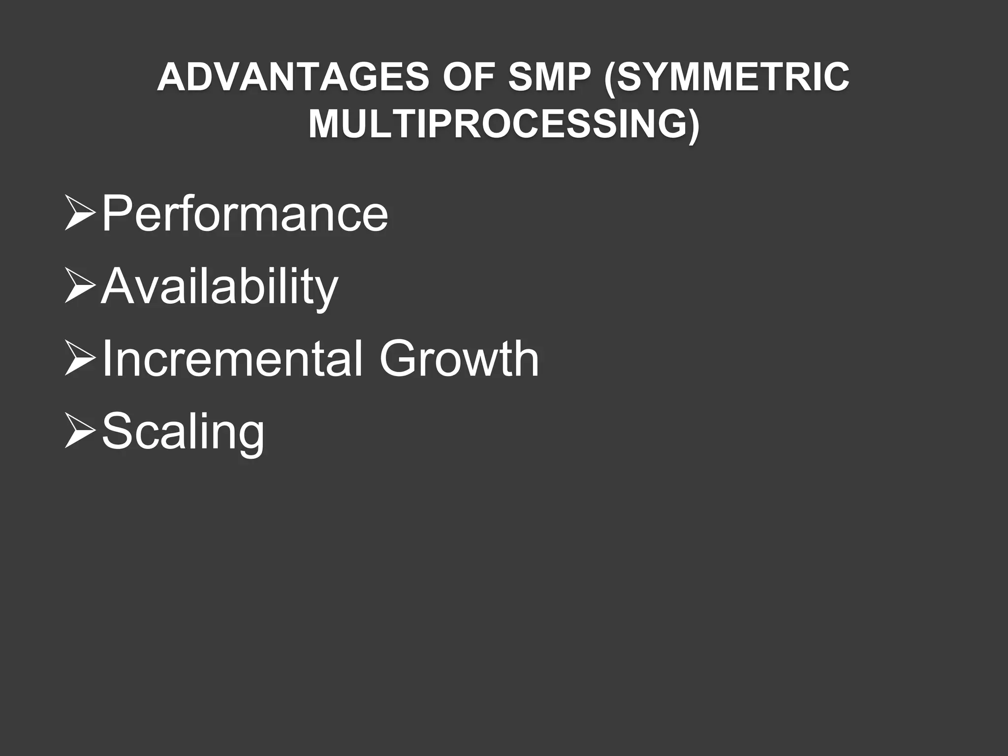 Symmetric multiprocessing | PPTX | Operating Systems | Computer Software and Applications