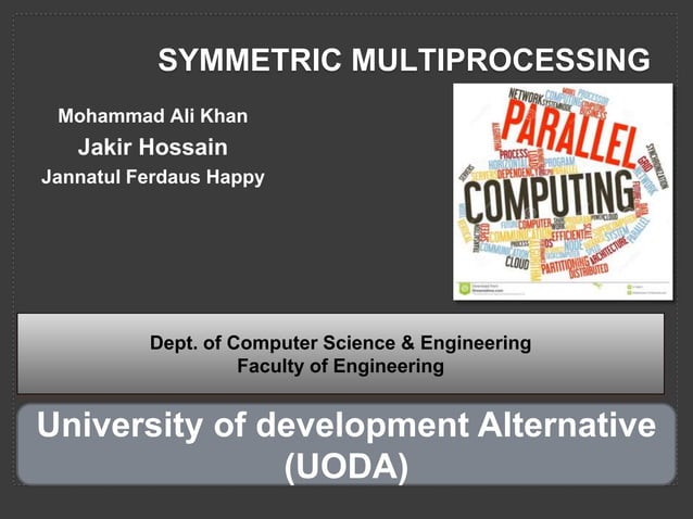 Symmetric multiprocessing | PPTX | Operating Systems | Computer Software and Applications