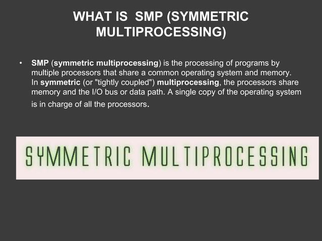 Symmetric Multiprocessing Pptx Operating Systems Computer