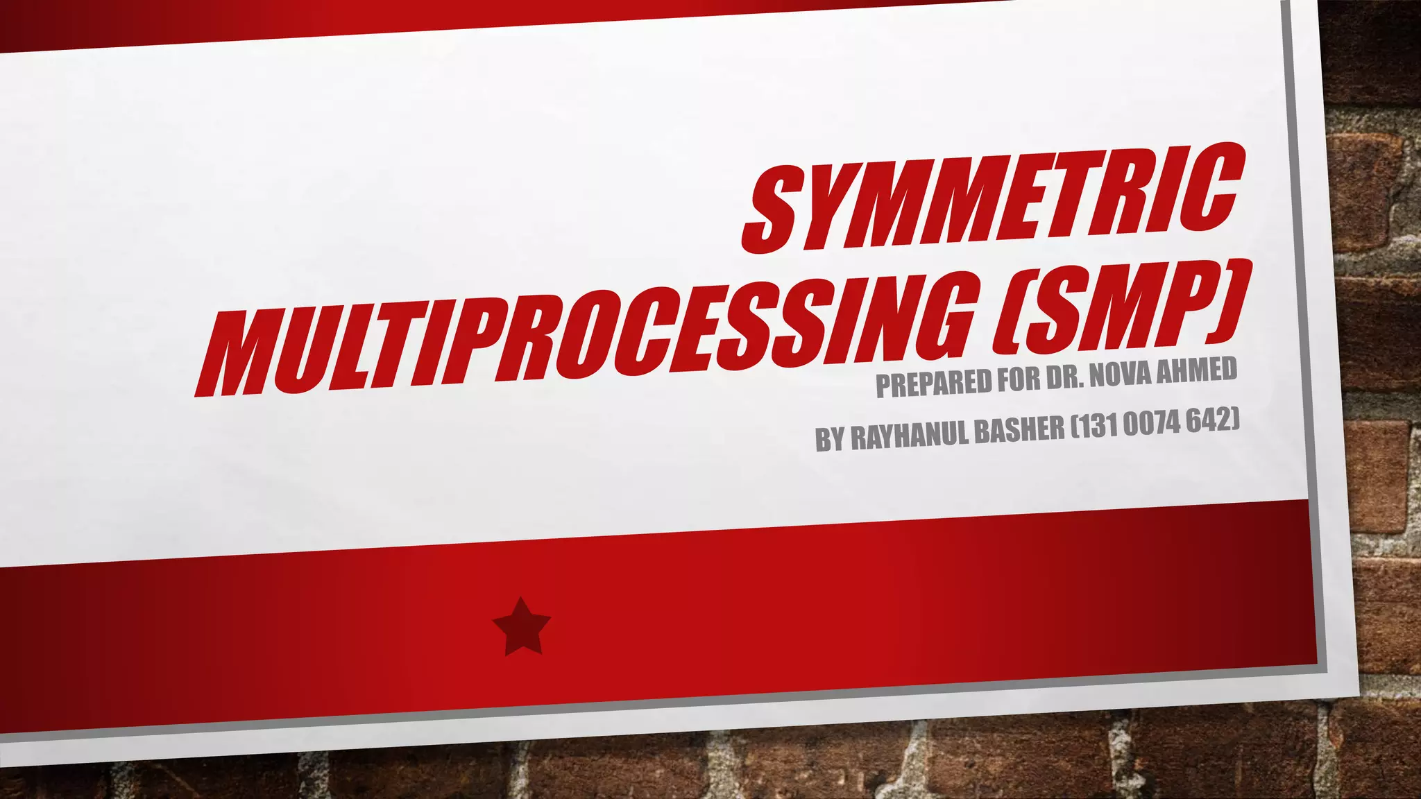 Symmetric Multiprocessing Smp Ppt 
