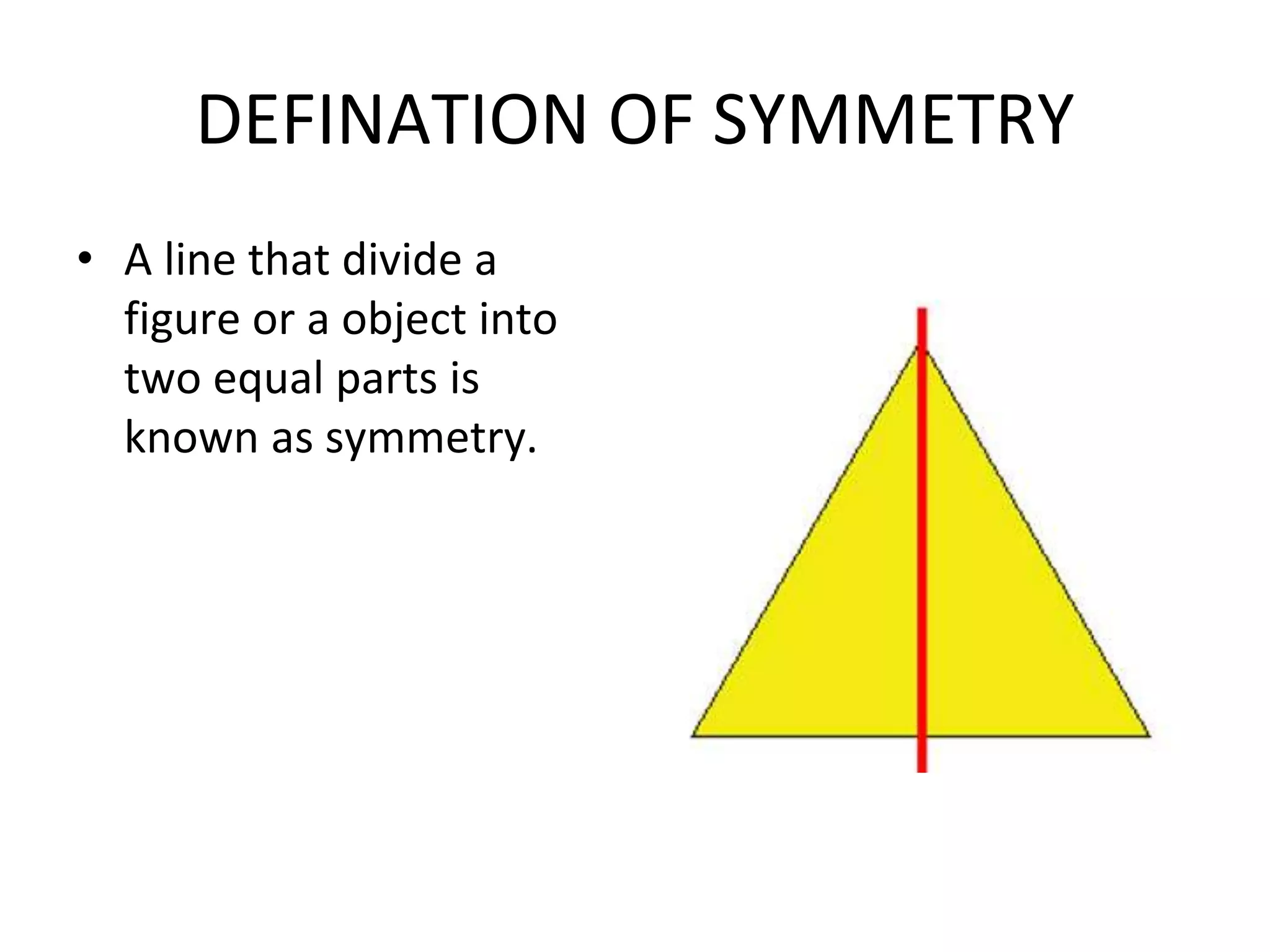 Basics of symmetry in our day to day lives | PPTX