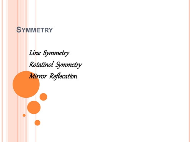 CLASS VI MATHS SYMMETRY | PPTX | Design | Fine Art