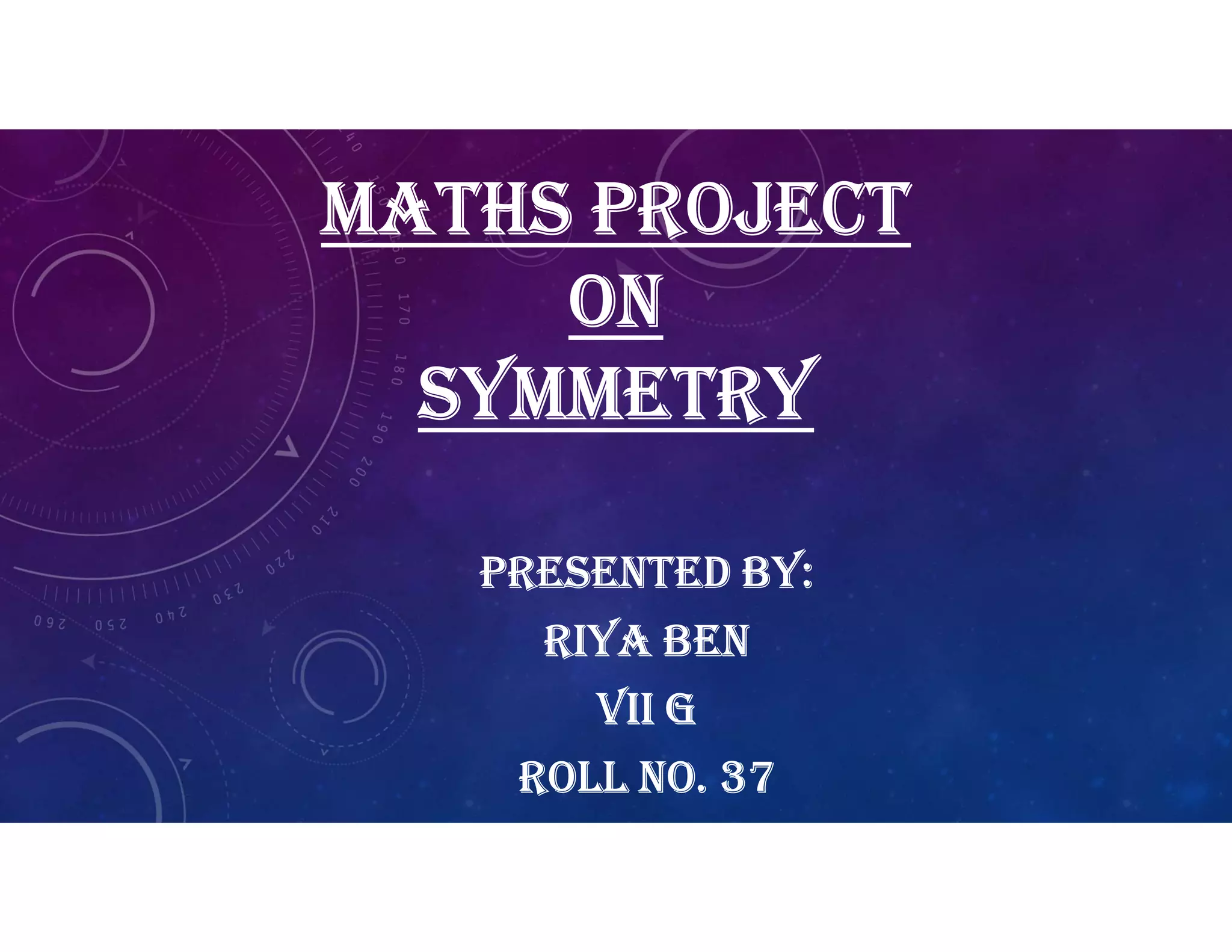Maths Project: Symmetry | PDF