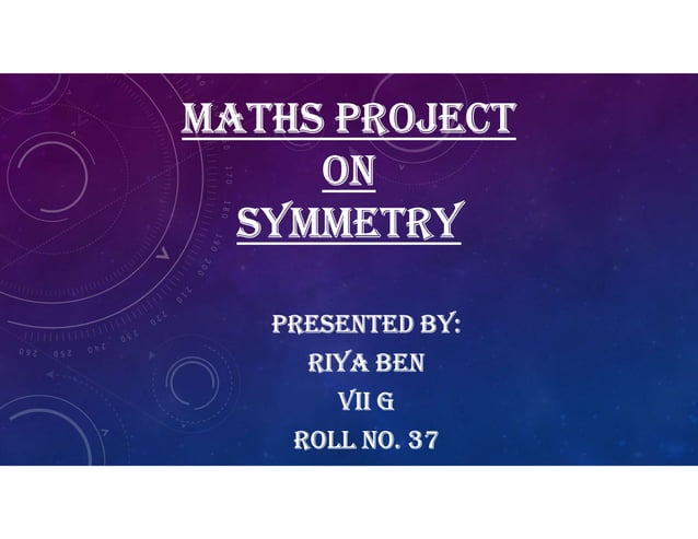 Maths Project: Symmetry | PDF | Physics | Science