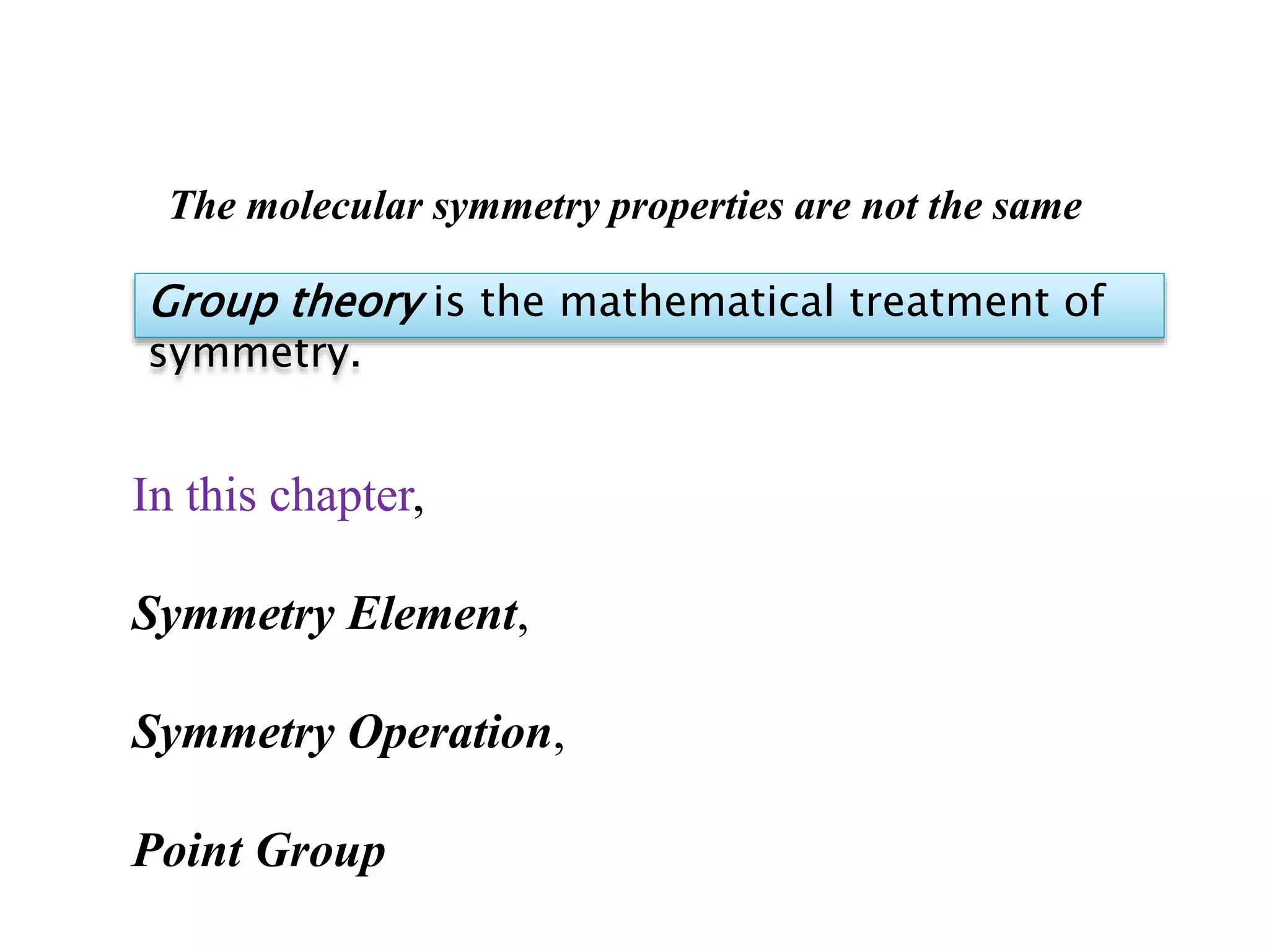 Symmetry and group theory | PPTX