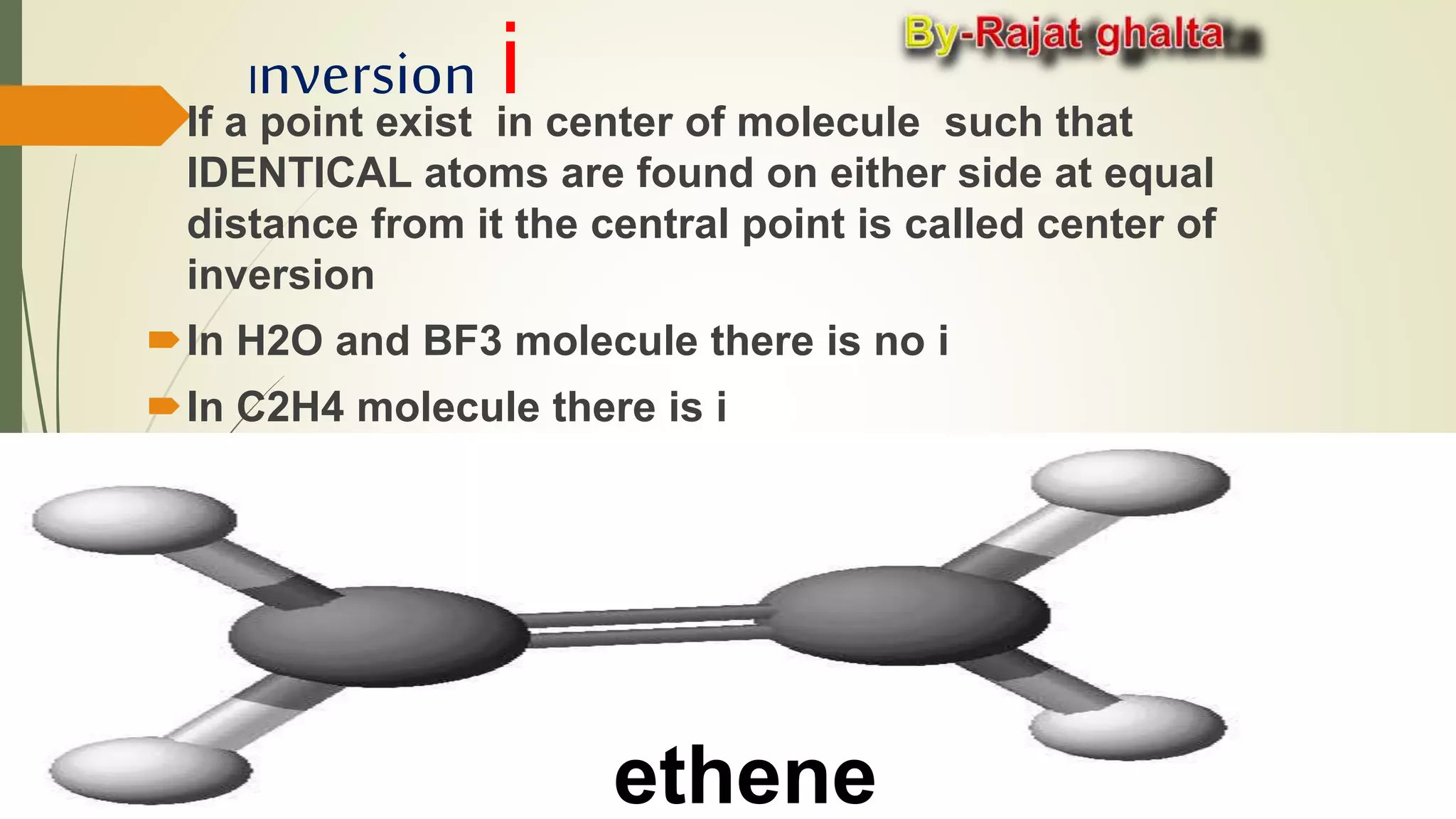 Symmetry and its shapes (I.R and raman activaty) | PPTX