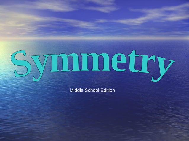 Symmetry In Math | PPT | Geography | Science