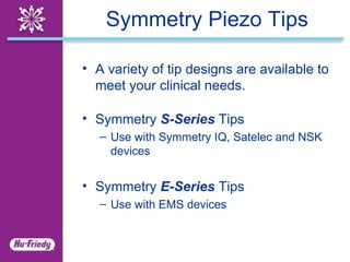Symmetry Piezo Tips | PPT | Oral care | Personal Care