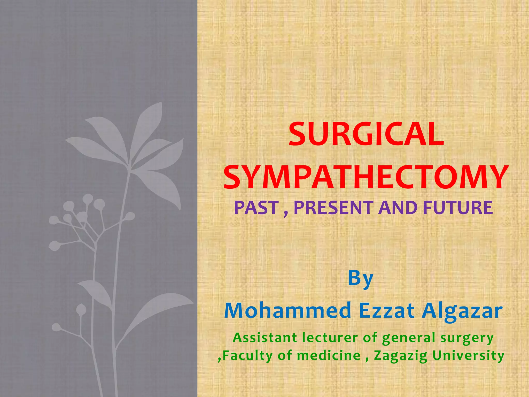 Sympathectomy | PPTX