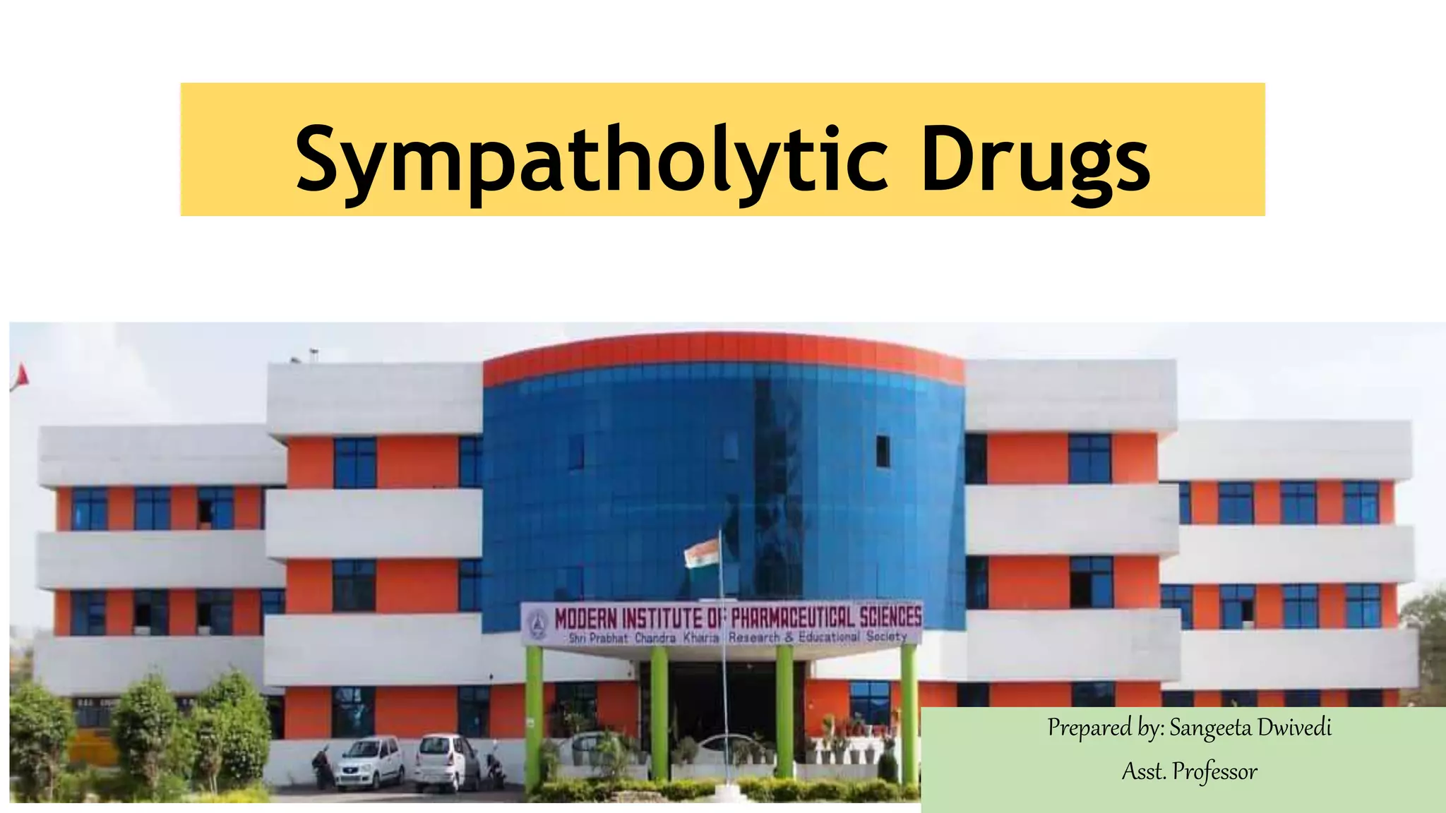 Sympatholytic drugs | PPTX