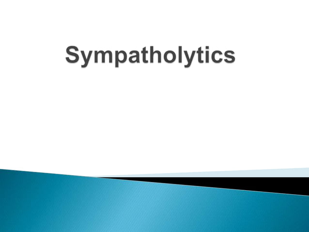 Sympatholytics | PPTX | Heart and Cardiovascular Diseases | Diseases ...