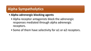 Sympatholytics.pptx | Heart and Cardiovascular Diseases | Diseases and ...