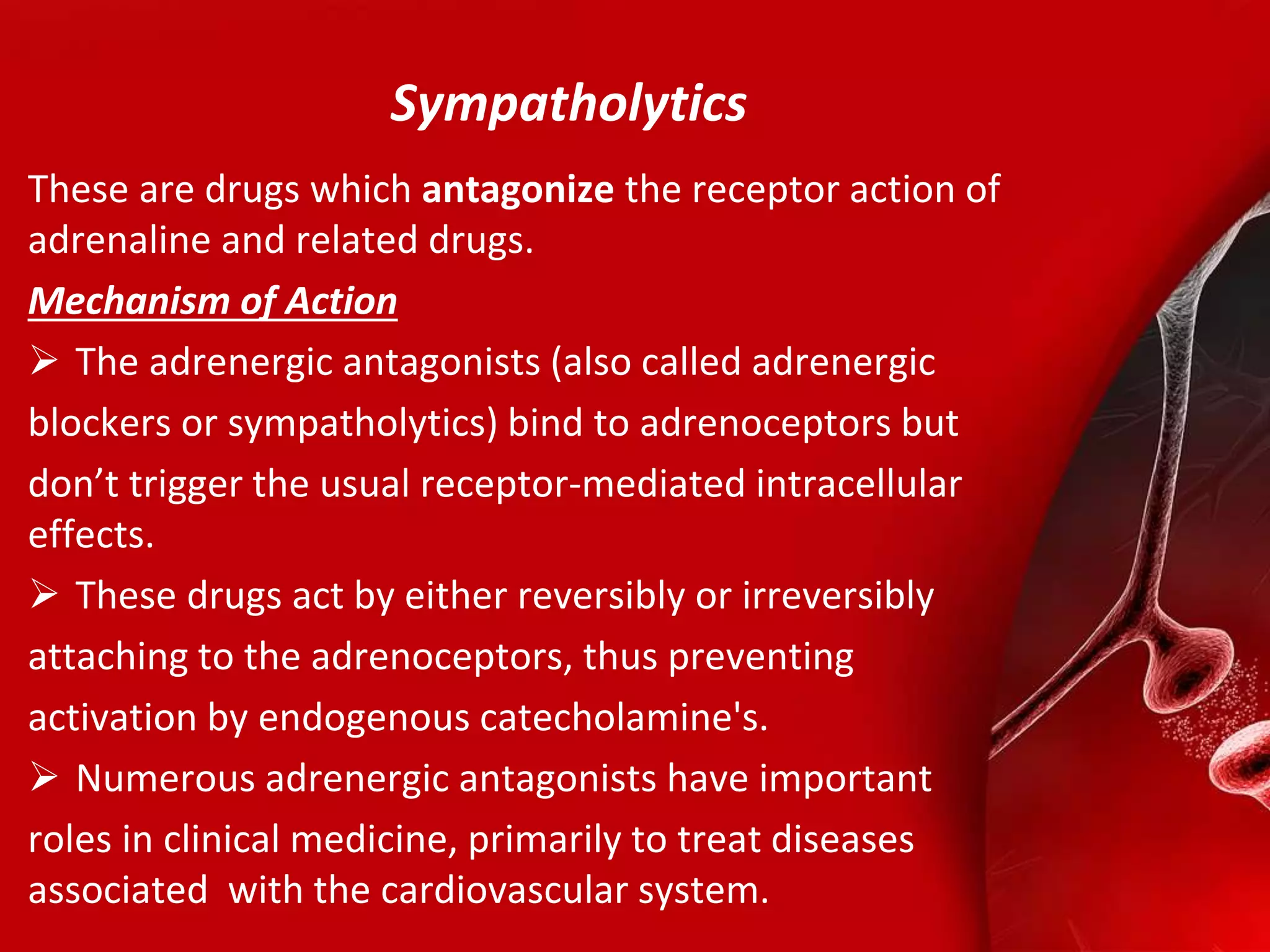 Sympatholytics or Adrenergic Antagonists | PPTX